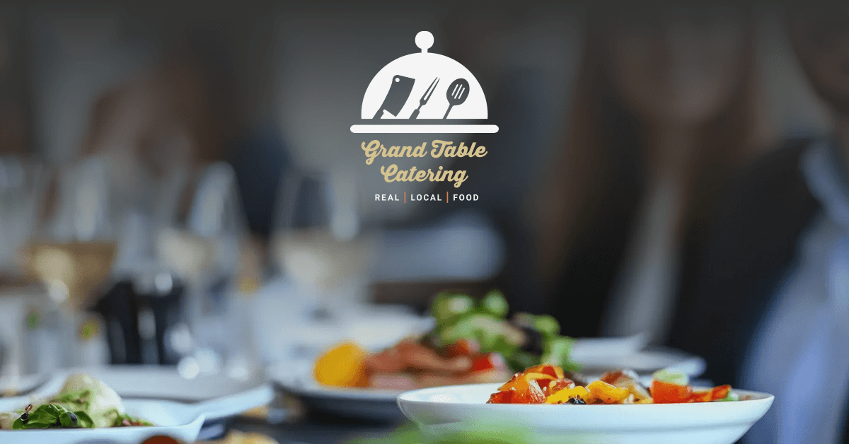 Grand Table Catering Menu – Custom Meals for Every Event